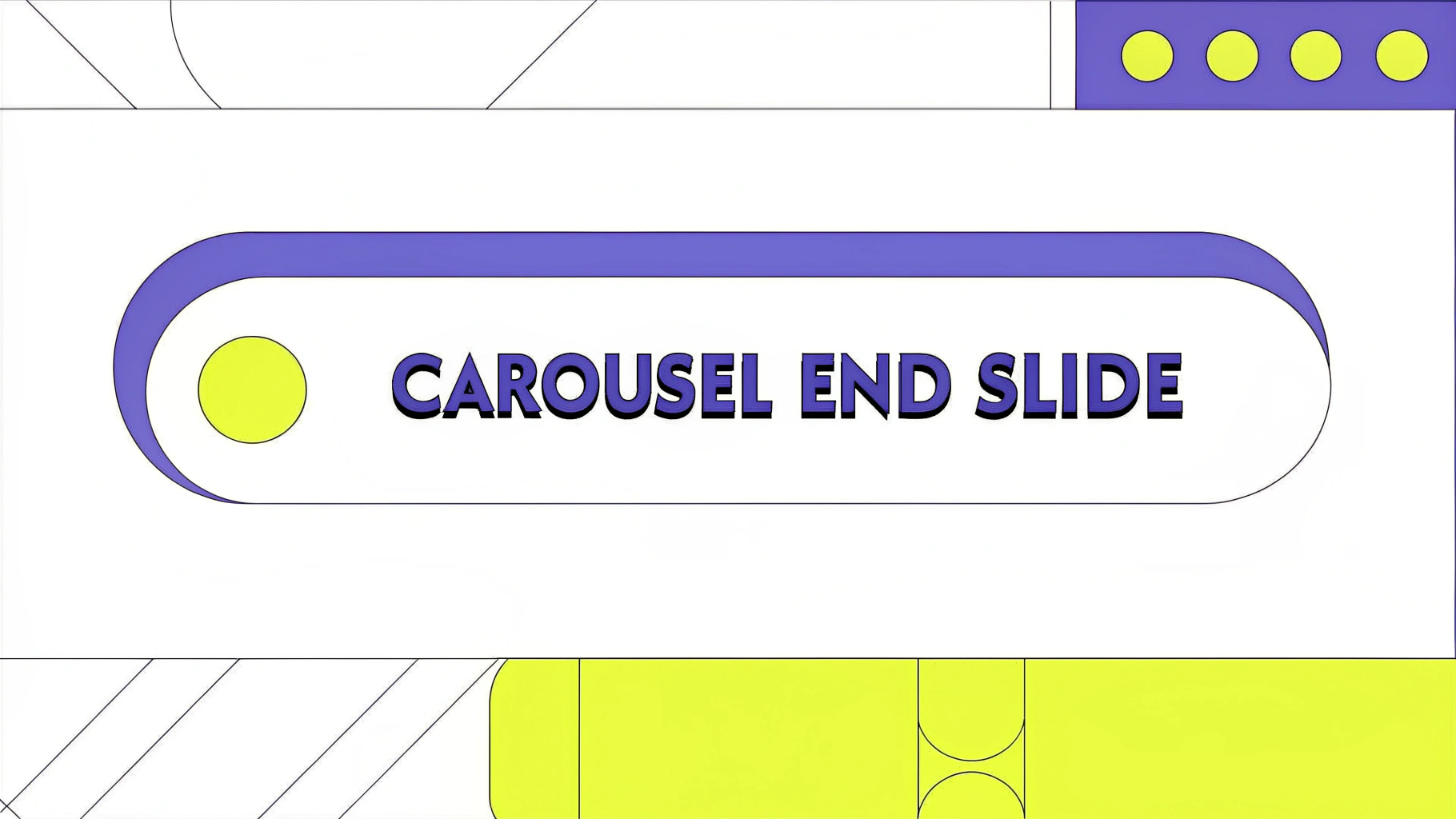 Engaging Carousel End Slide Design
